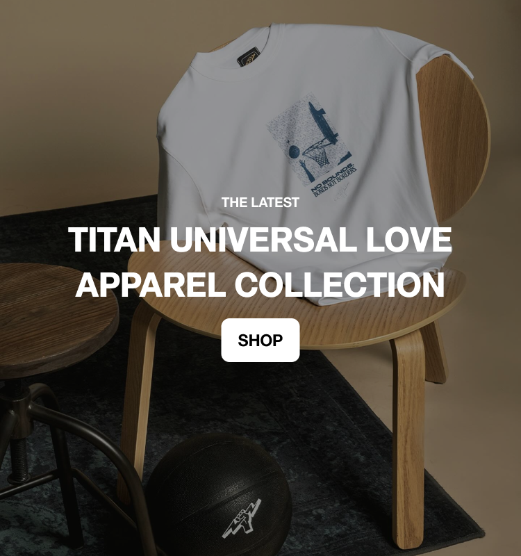 Titan Universal Love Apparel Collection – TITAN